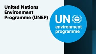 United Nations Environment Programme (UNEP) UPSC | PDF