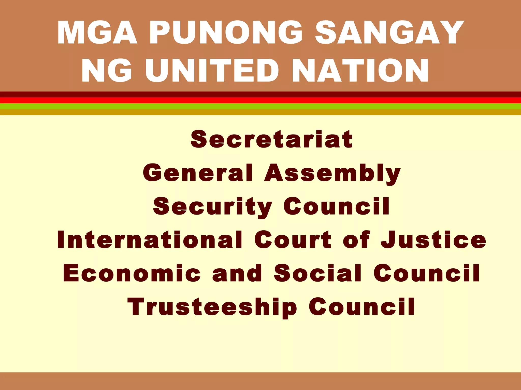 United Nations o Ang Nagkakaisang Mga Bansa | PPT