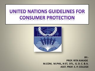 United nations guidelines for consumer protection | PPTX