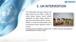 UNITED NATIONS INTERIM SECURITY FORCE FOR ABYEI.pptx
