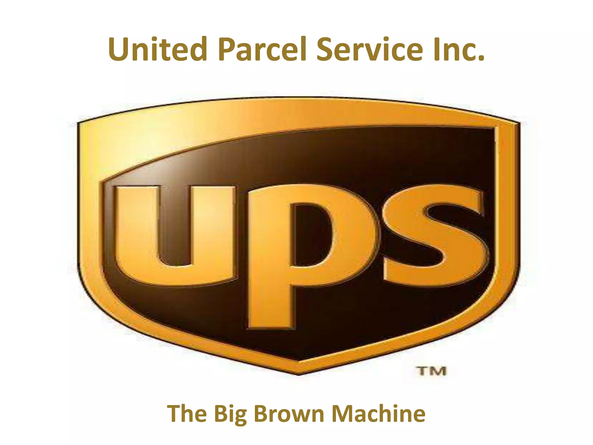 United parcel service inc presentation | PPTX