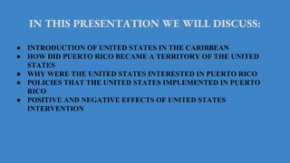 UNITED STATES IN THE CARIBBEAN - PUERTO RICO.pptx | North America ...