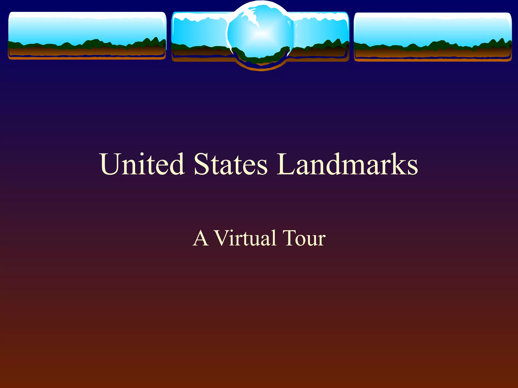 United states landmarks | PPT