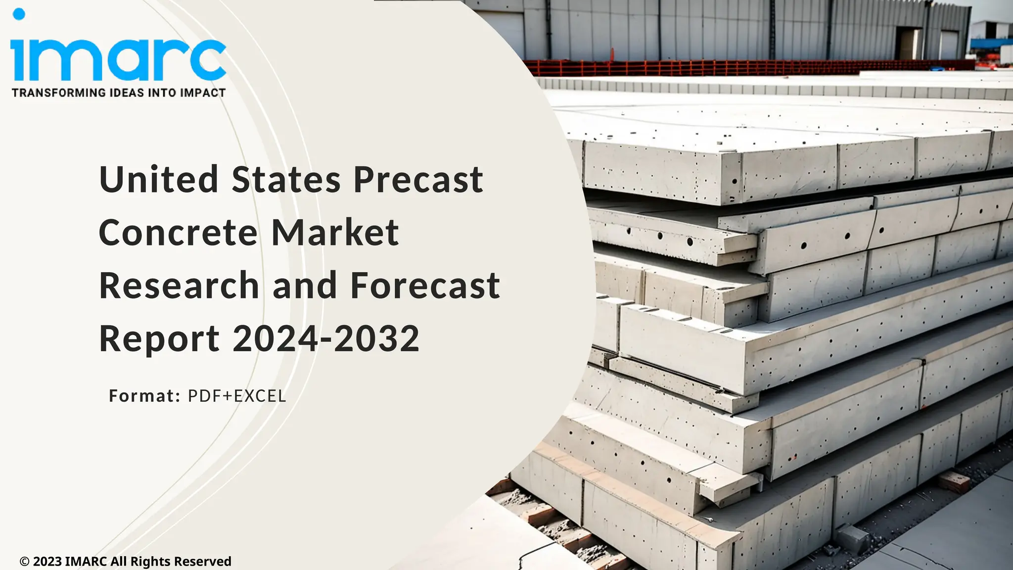 United States Precast Concrete Market PPT 2024: Size, Growth, Demand ...