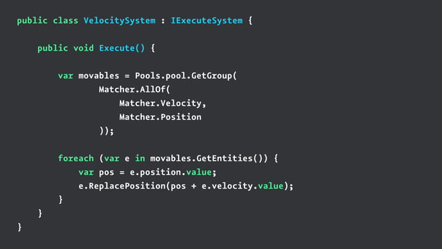ECS architecture with Unity by example - Unite Europe 2016 | PPT