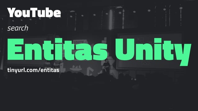 ECS architecture with Unity by example - Unite Europe 2016 | PPT