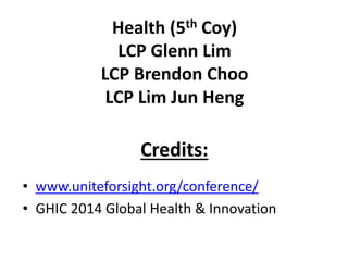 Unite for sight (Health 5th Coy) | PPTX