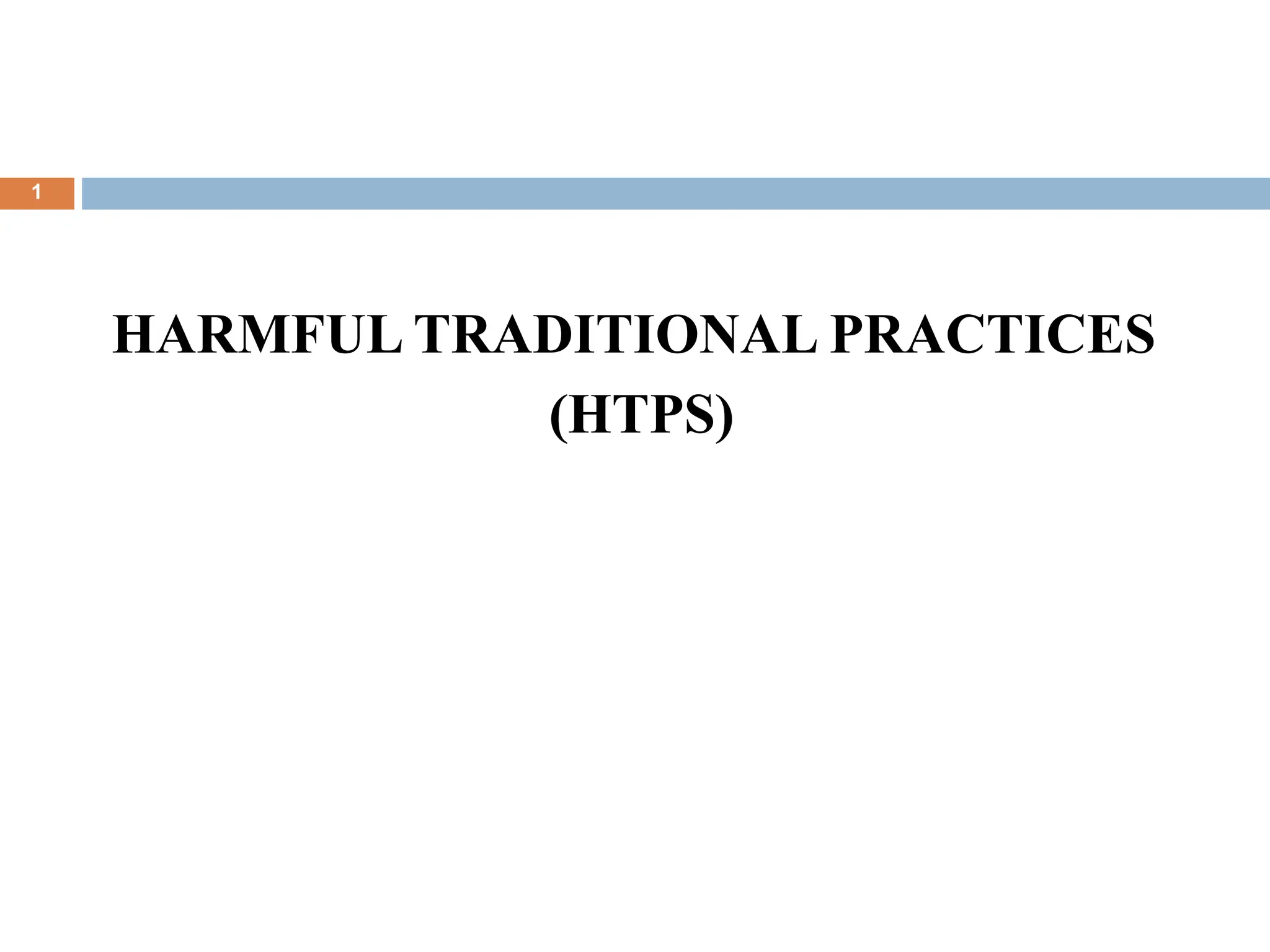 unit eight.pptx. Harm full traditional practices | PPTX