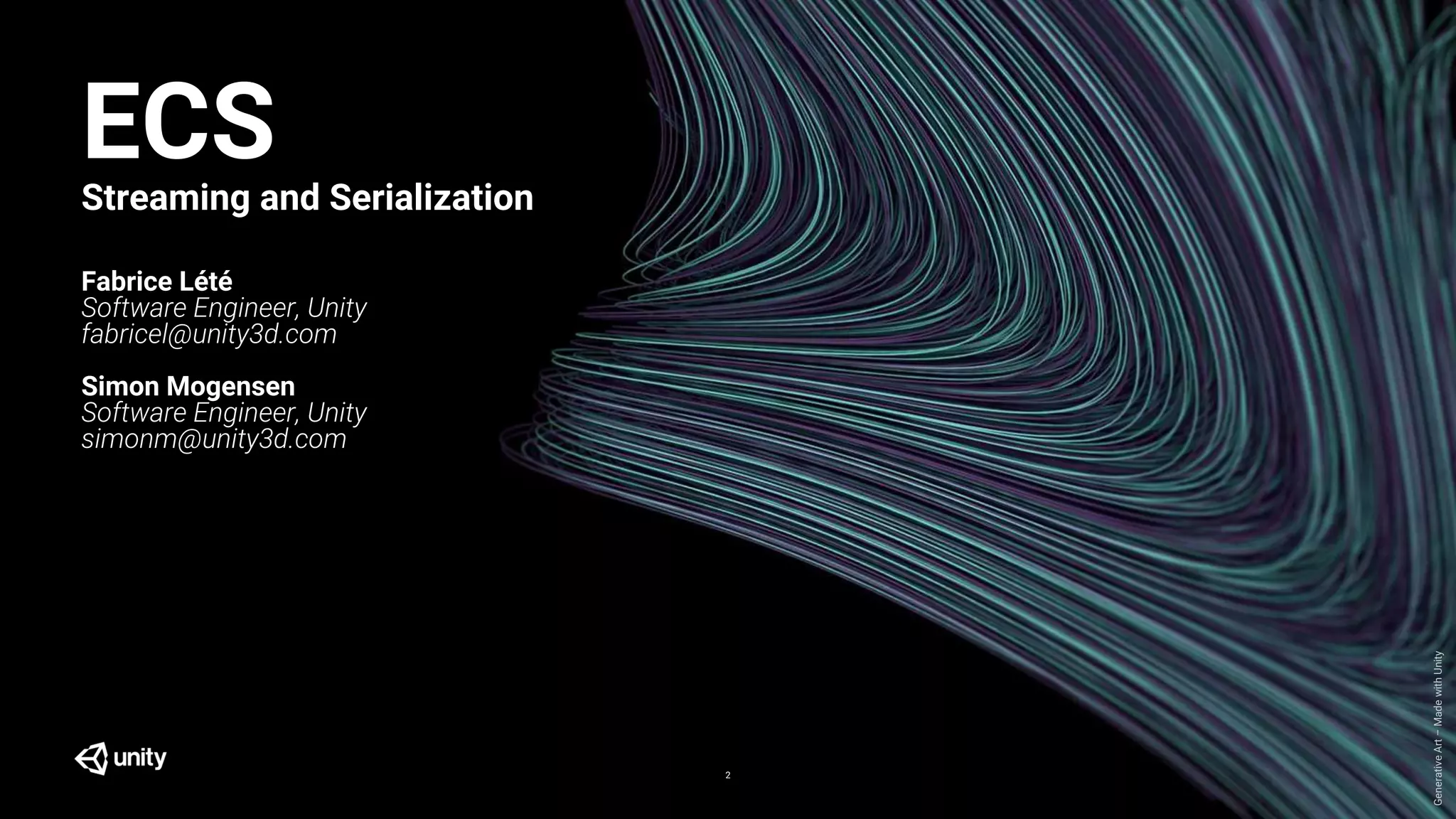 ECS: Streaming and Serialization - Unite LA | PPTX