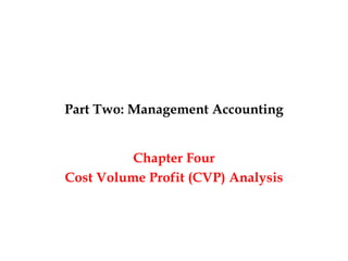 UNIT FOUR CVP ANALYSIS.pptx
