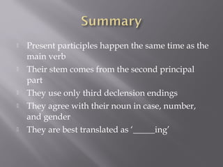 Unit Four Present Active Participles | PPT