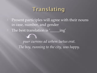 Unit Four Present Active Participles | PPT