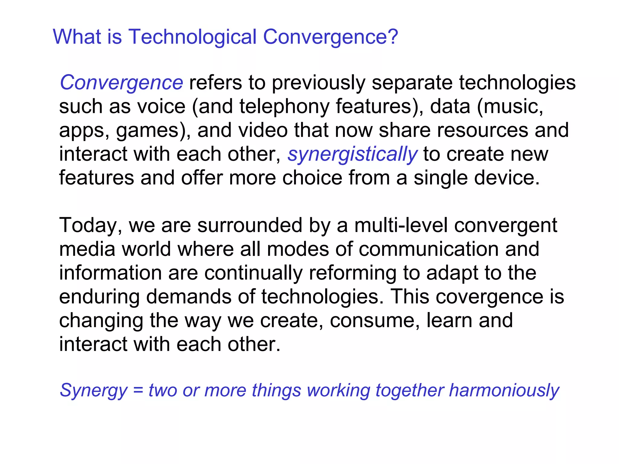 Unit g322 technological_convergence | PPT
