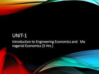 Notes on Engineering Economics Unit I | PPTX