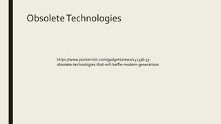 Information Technology and Modern Gadgets | PPTX