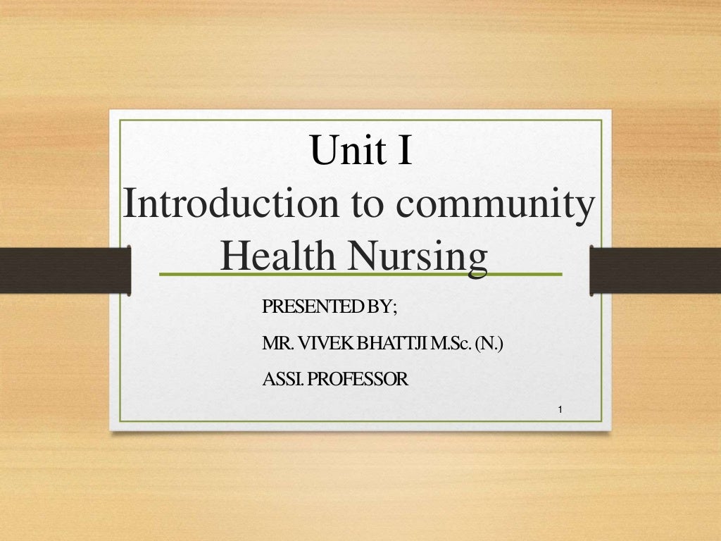 introduction to community health nursing I | PPTX
