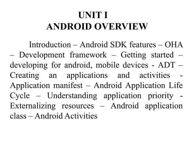 Unit I- ANDROID OVERVIEW.ppt
