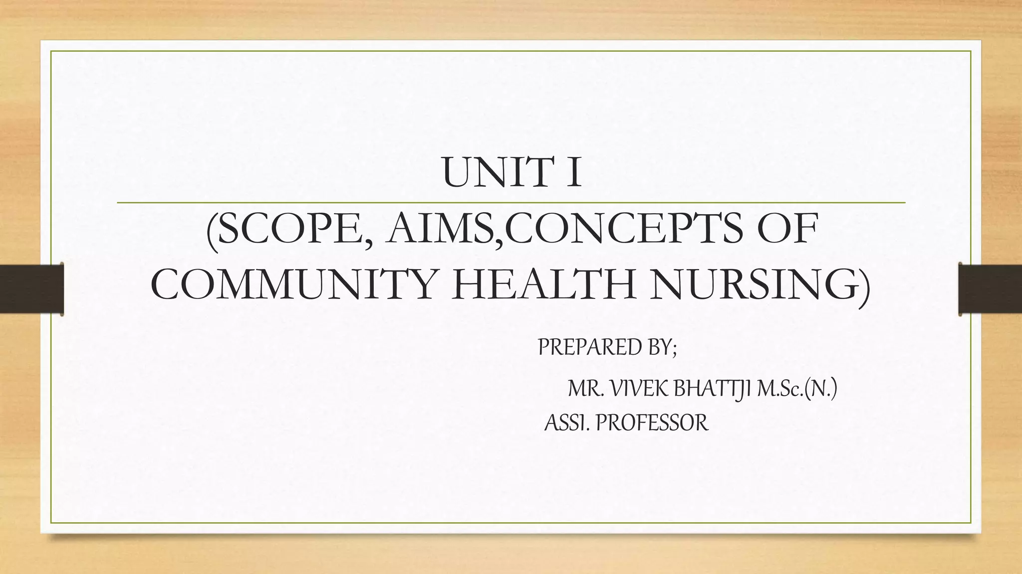 introduction to community health nursing | PPT