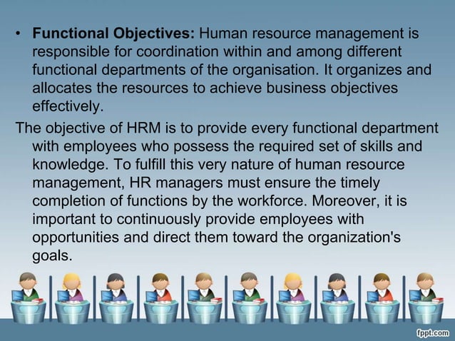 unit I.ppt HRM Introduction- Introduction, Nature, scope, objectives, importance and functions ...