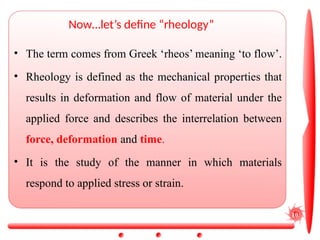 Food Engineering, rheology of foods, visco-elastic model, theological ...