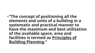 Principles of building planning (Civil Engineering)) | PPT