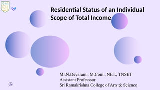 Residential Status of the individual & Scope of Total Income | PPTX