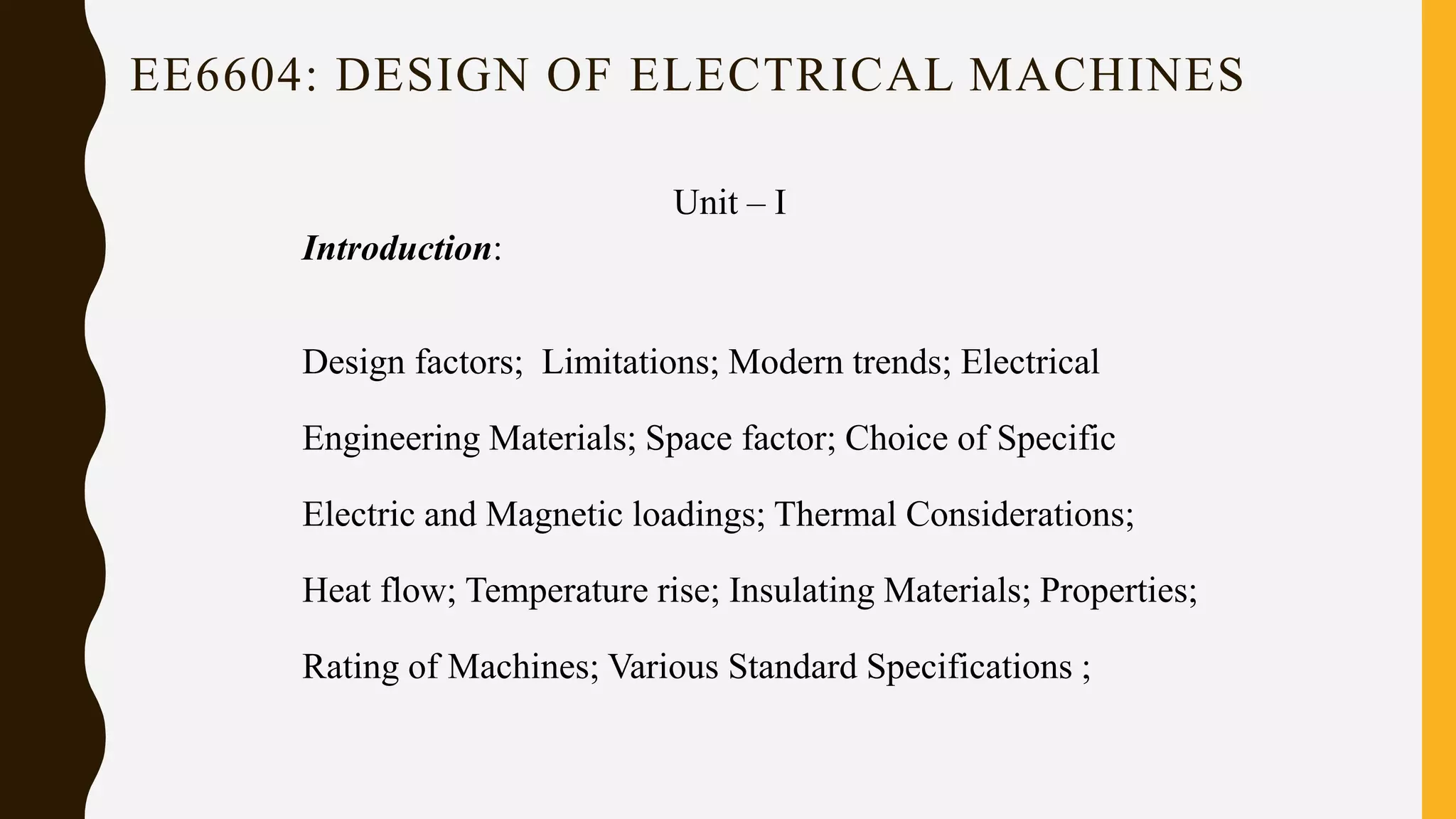 Unit I design of electrical machines | PPT