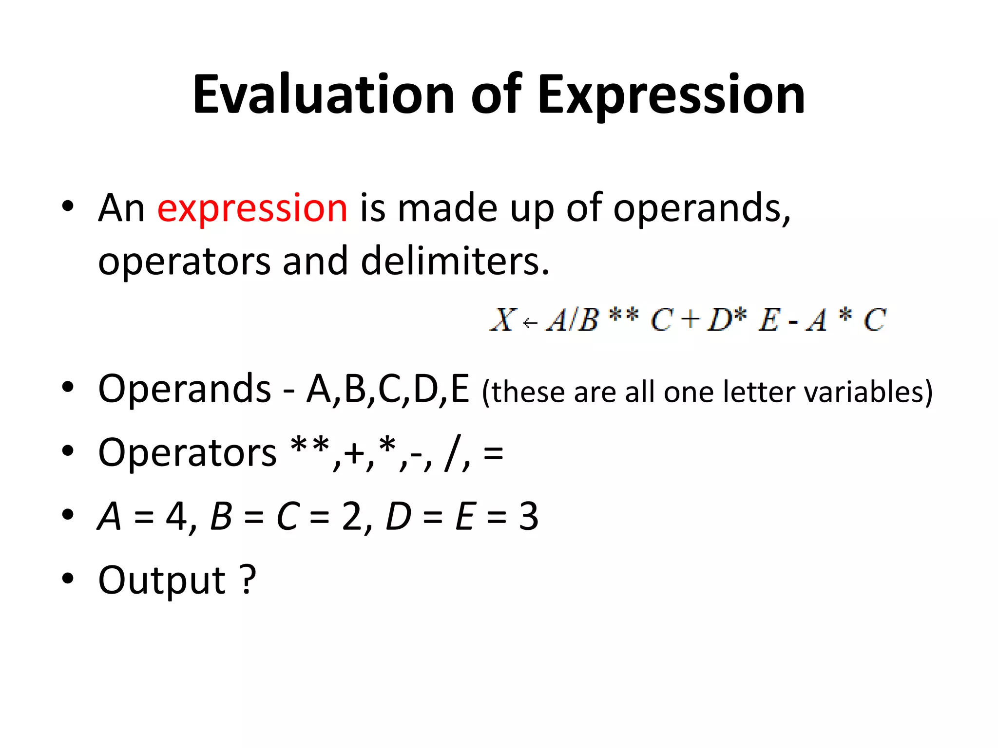 Unit I - Evaluation of expression | PPTX
