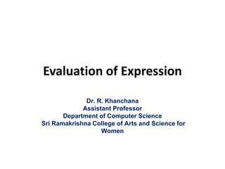 Unit I - Evaluation of expression | PPTX