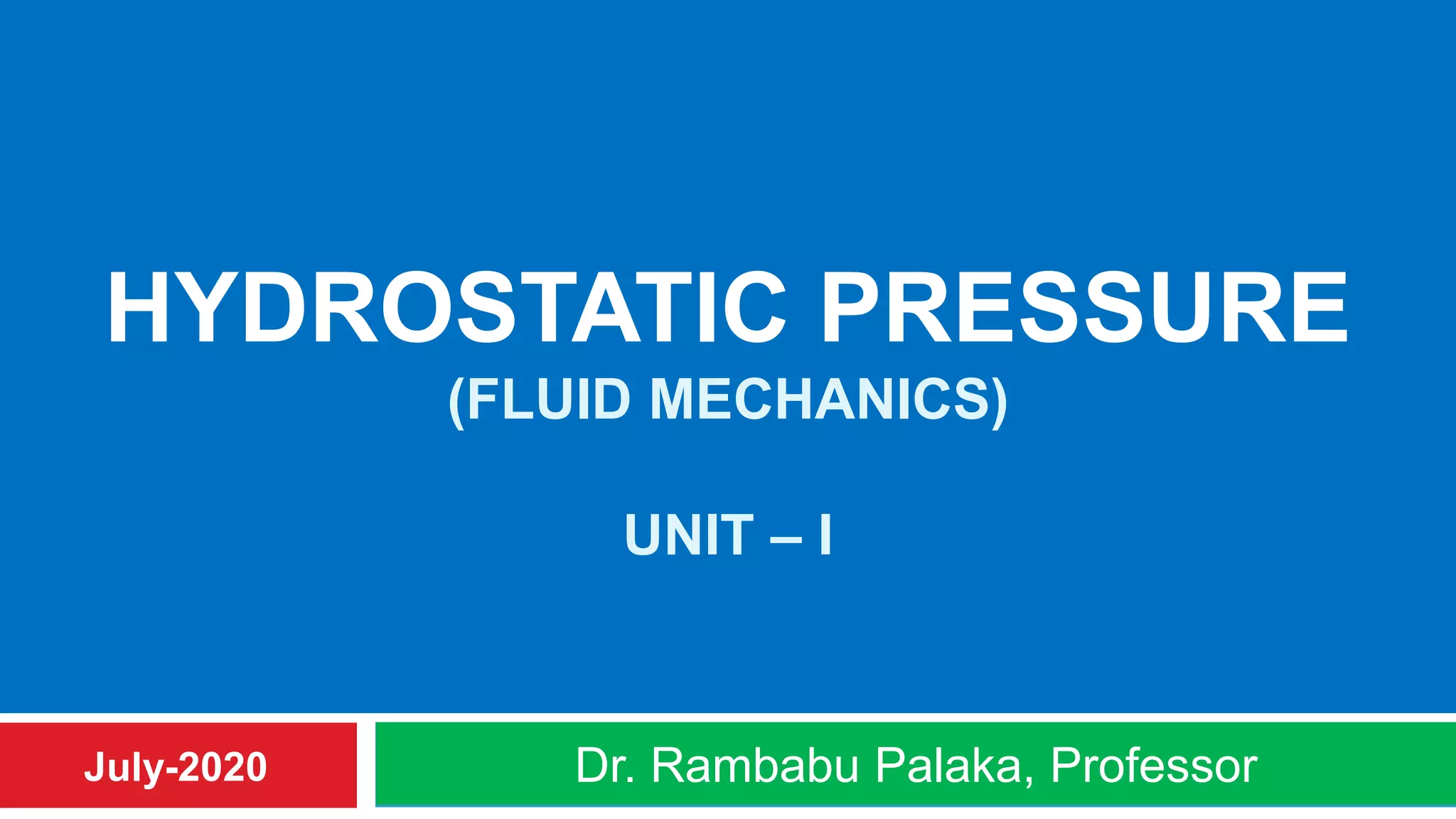 Fluid Mechanics - Hydrostatic Pressure | PPTX