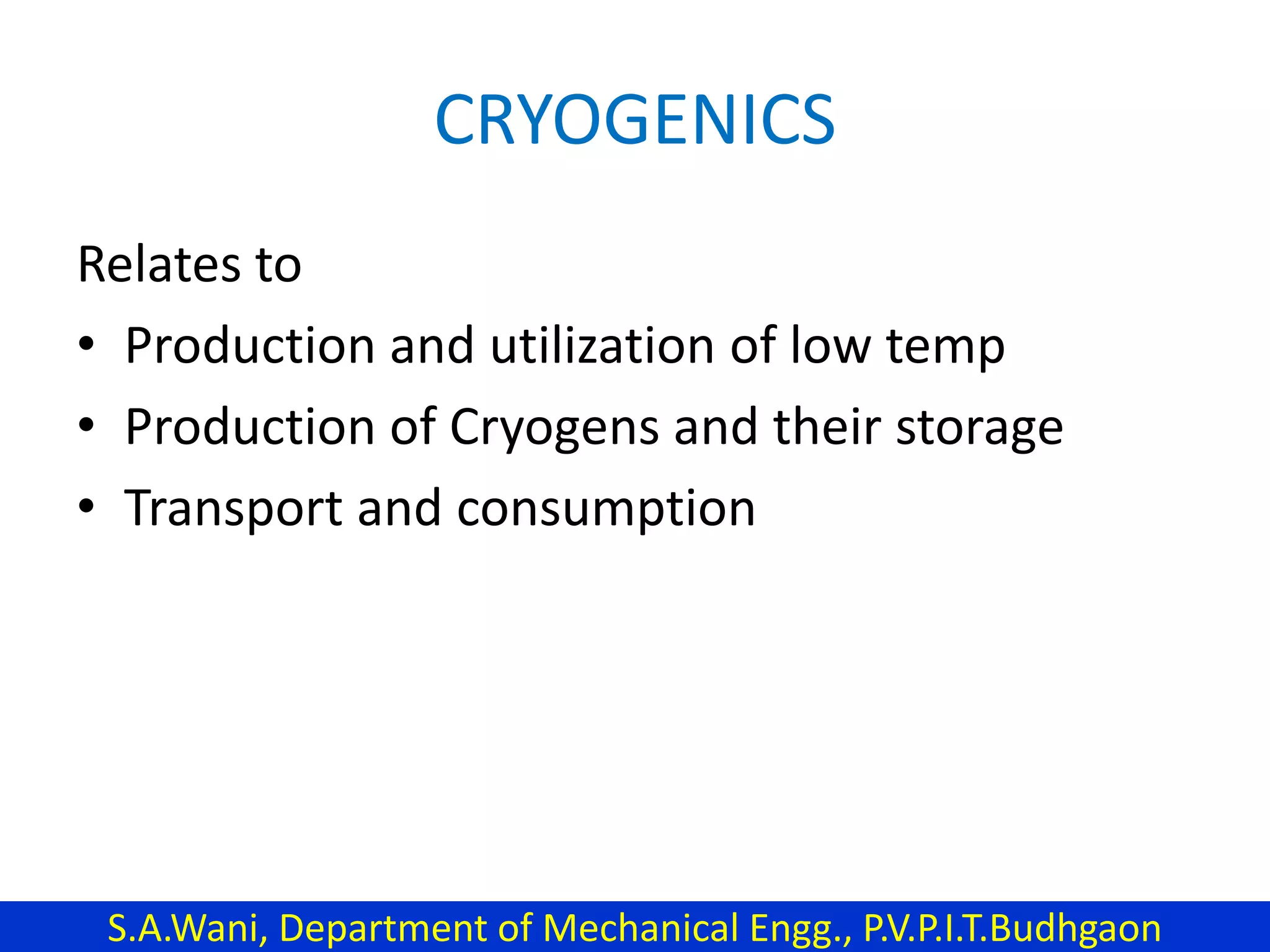 Unit i introduction to Cryogenics | PDF