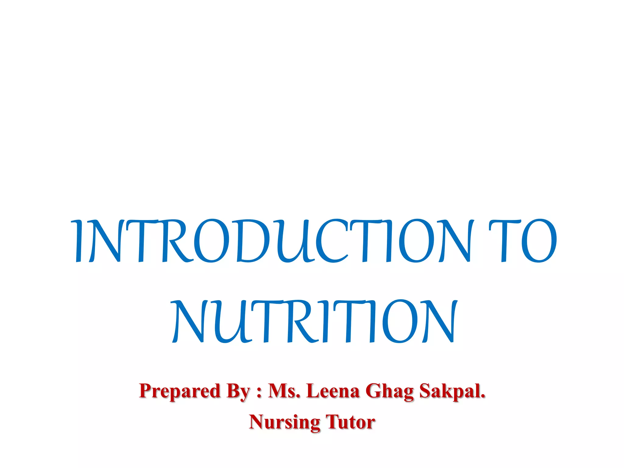 Introduction to Nutrition | PPTX