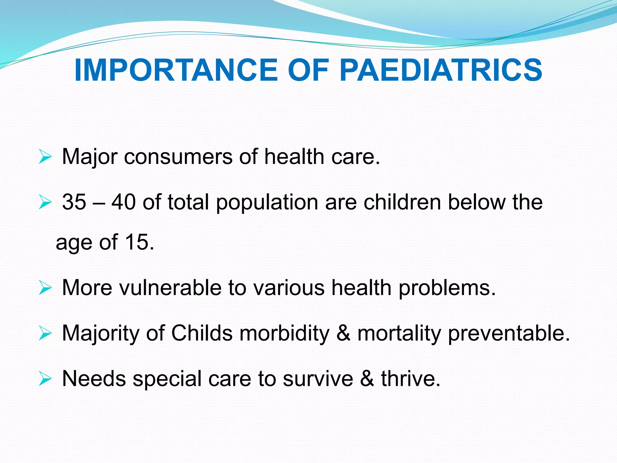 Unit I - Introduction ( paediatrics).pptx