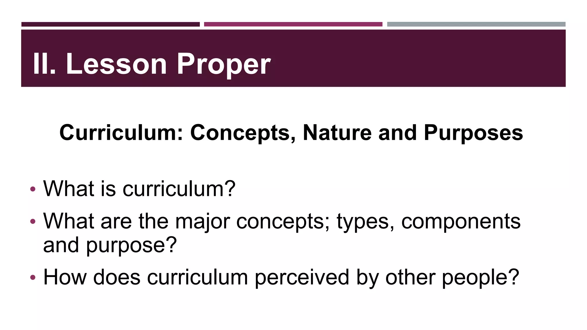 Unit I - Nature of the Curriculum.pptx