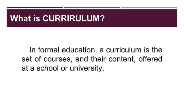 Unit I - Nature of the Curriculum.pptx | Educational Assessment | Education