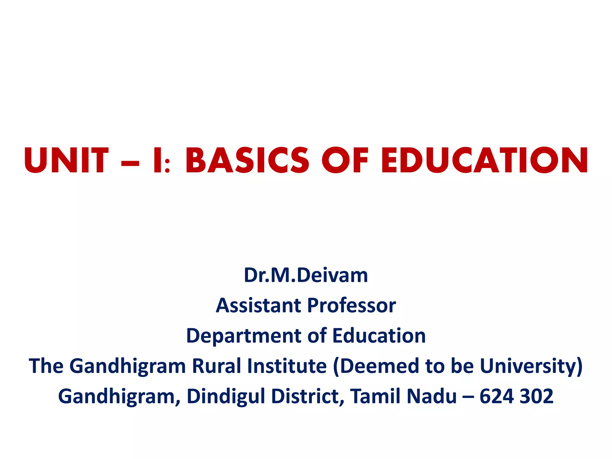 Unit i Basics of Education | PDF