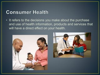 Unit I consumer health grade 10 | PPTX