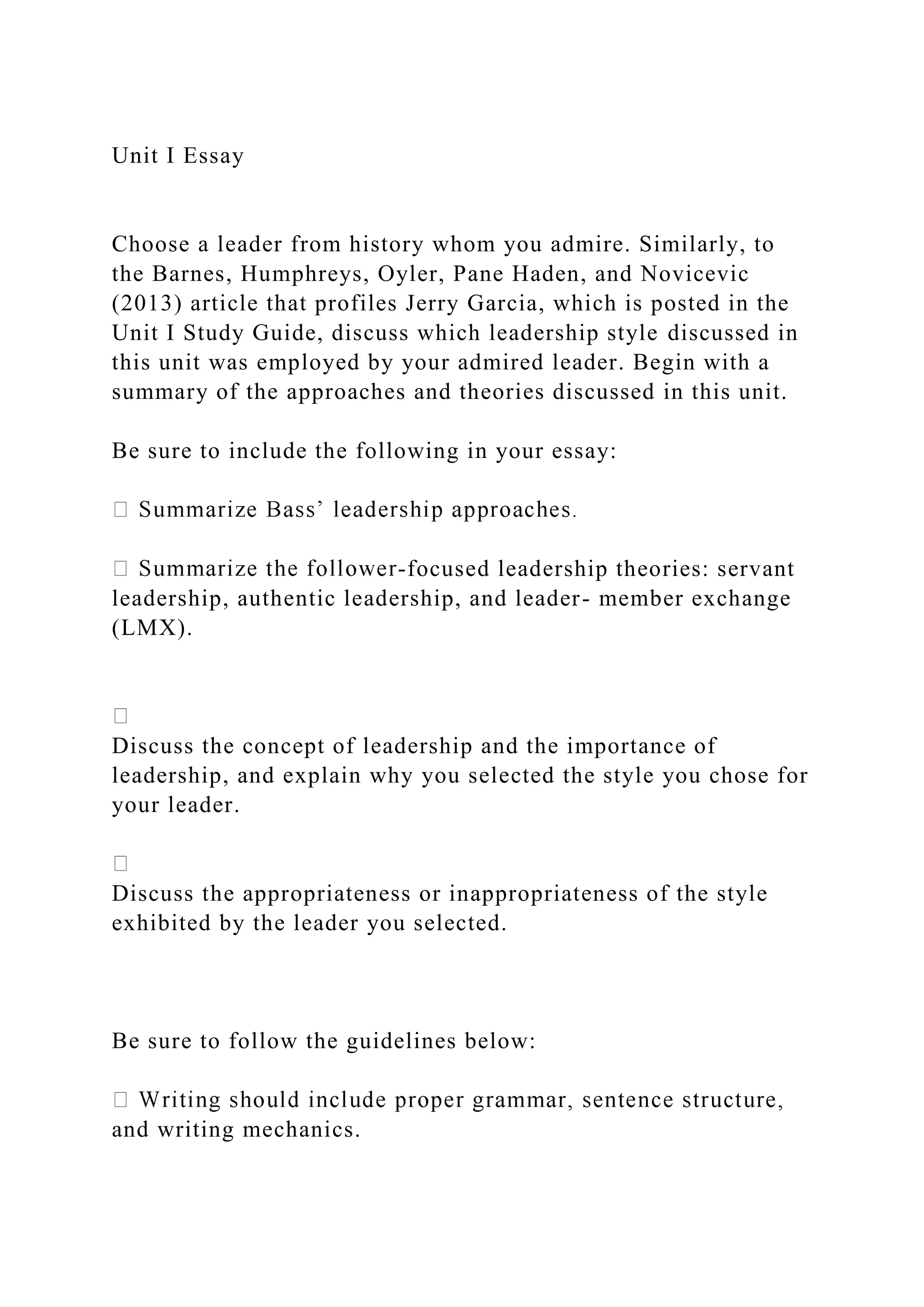 Unit I EssayChoose a leader from history whom you admire. Simi.docx