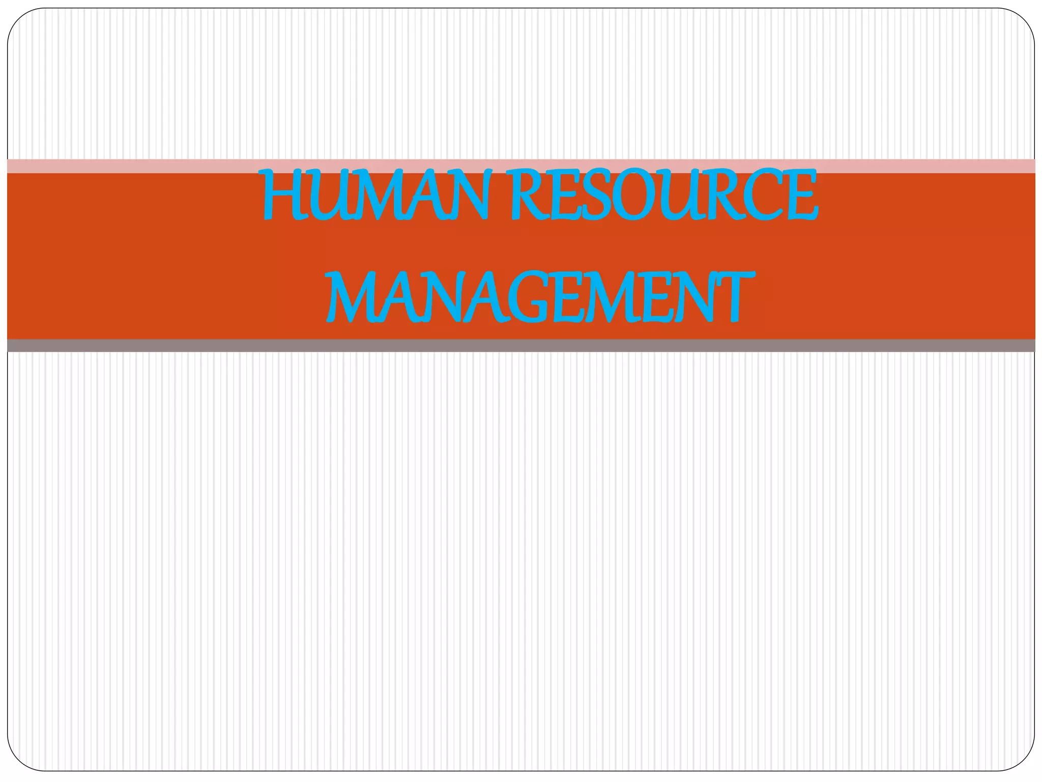 UNIT 1, HRM CONCEPTS | PPTX