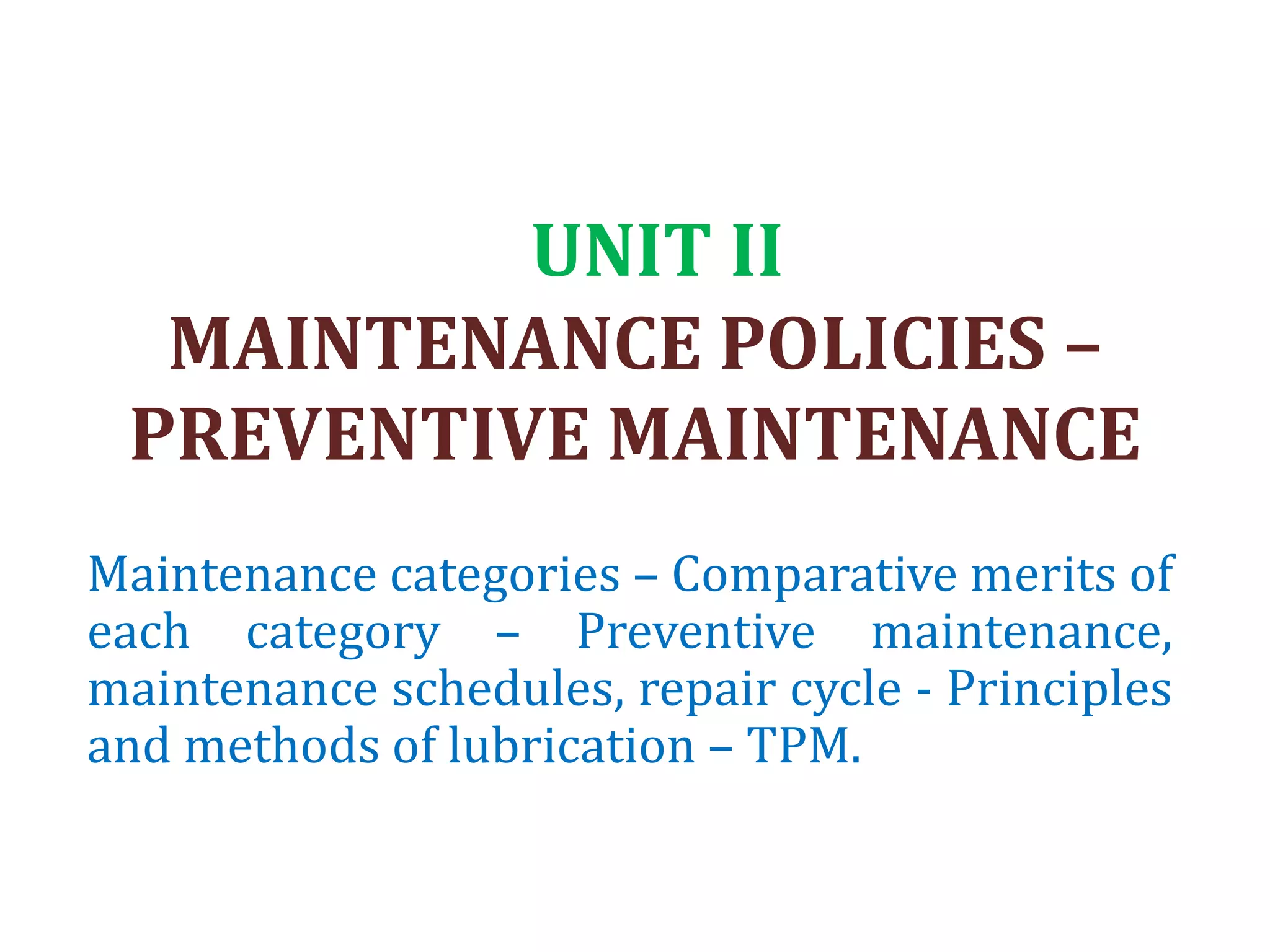 MAINTENANCE POLICIES – PREVENTIVE MAINTENANCE | PPTX