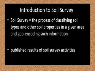 Soil survey and classification | PPTX