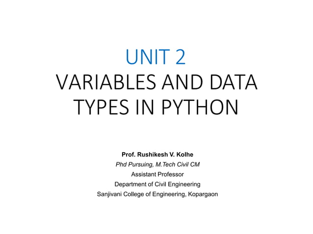 VARIABLES AND DATA TYPES IN PYTHON NEED TO STUDY | PPTX