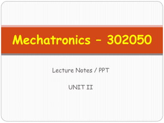 Mechatrnoics PPT Lecture notes on Actuators | PPT