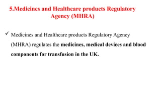Unit II -Approved regulatory bodies and agencies.pptx
