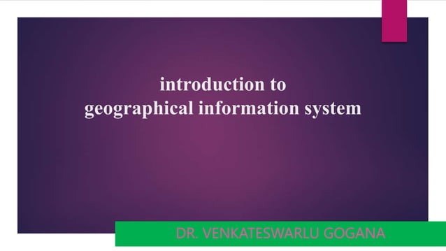 introduction to geographical information system | PPT