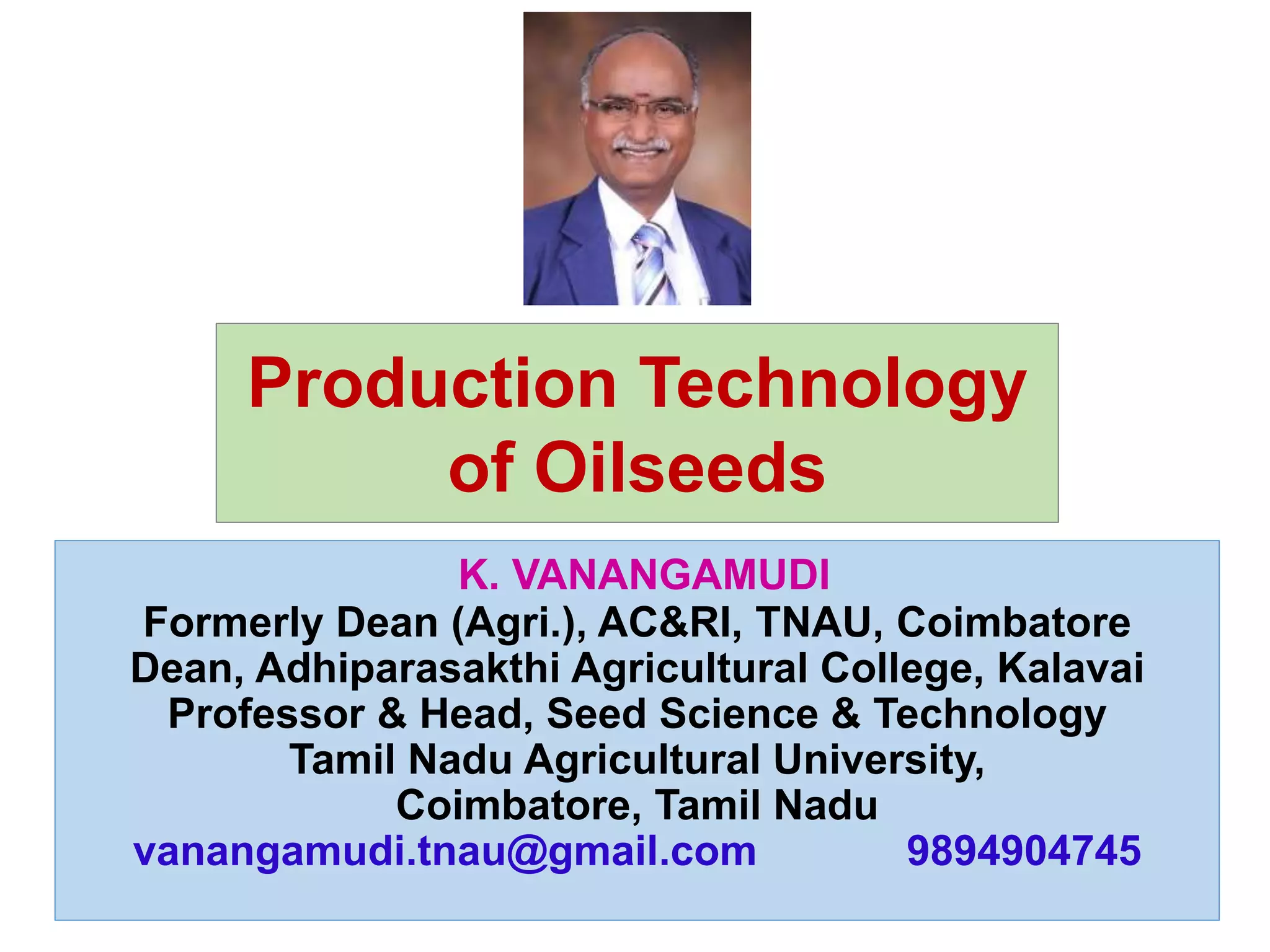 Unit II - Production technology of oilseeds.ppt