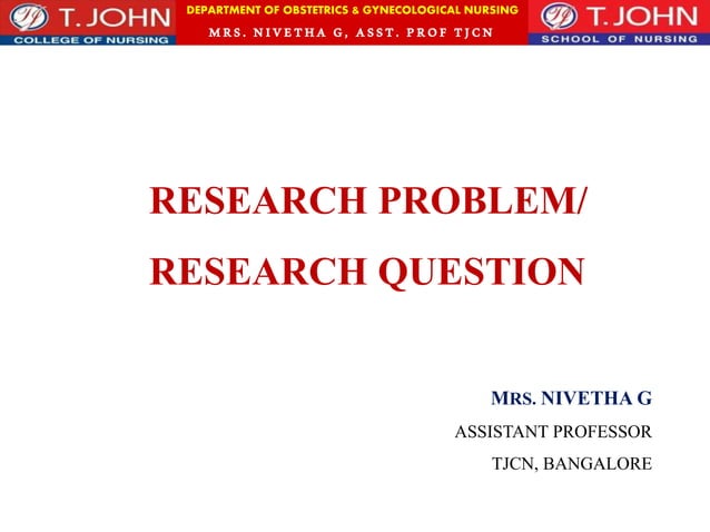 Research problem/ Research Question | PPTX | Medical Health