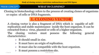 Study of cloning vectors, restriction endonucleases and DNA ligase. | PDF