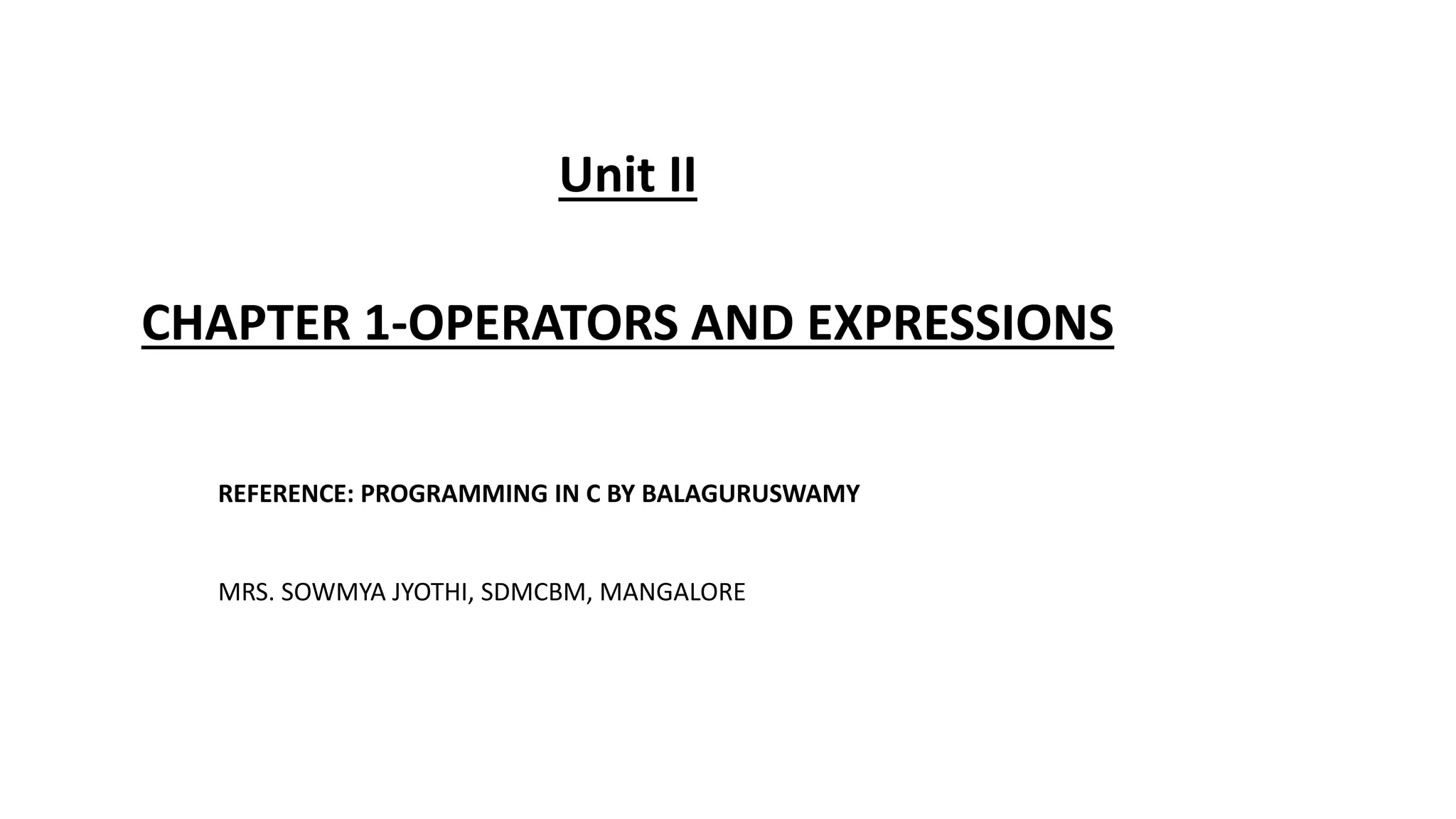 Unit ii chapter 1 operator and expressions in c | PDF