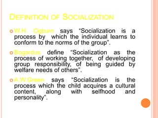 Unit III Soialization | PPTX